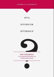 Lære Hva, hvorfor og hvordan? : metodebok for introduksjonsprogra