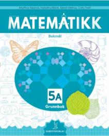 Lære Matematikk : Grunnbok 5A